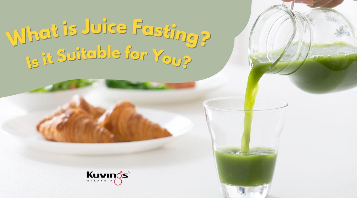 What is Juice Fasting? Is it Suitable for You? – Kuvings.my